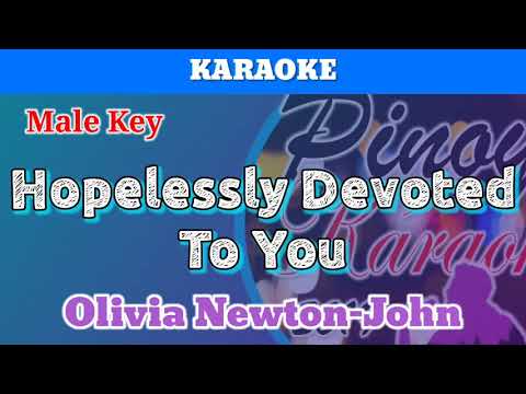 Hopelessly Devoted To You by Olivie Newton-John (Karaoke : Male Key)