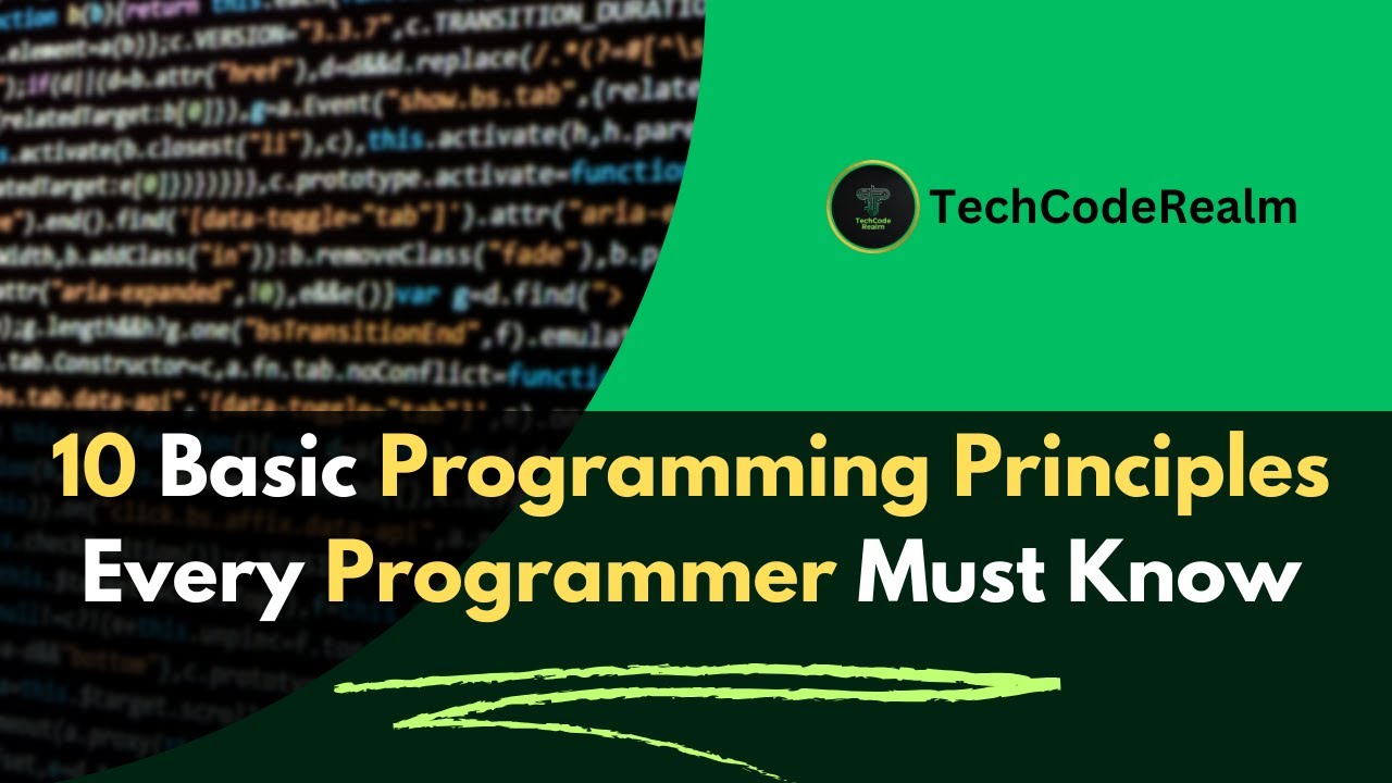 10 Basic Programming Principles Every Programmer Must Know!