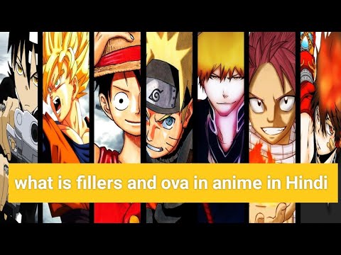 what is fillers, canon, non canon and spacials ova and ona episode in anime