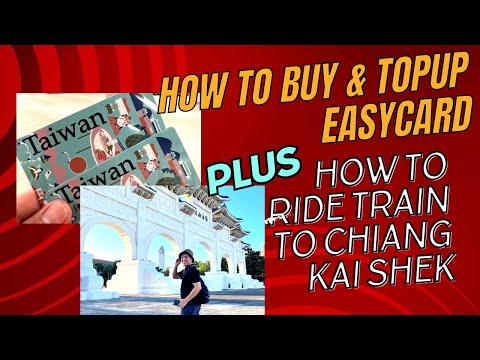 HOW TO BUY/ TOPUP EASYCARD💳 + HOW TO RIDE TRAIN TO CHIANG KAI SHEK🇹🇼