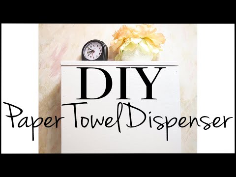 How to Make a Tri-Fold Paper Towel Dispenser ~ DIY Paper Towel Dispenser