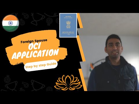 OCI Foreign Spouse Process Step by Step Guide (Overseas Citizen of India)