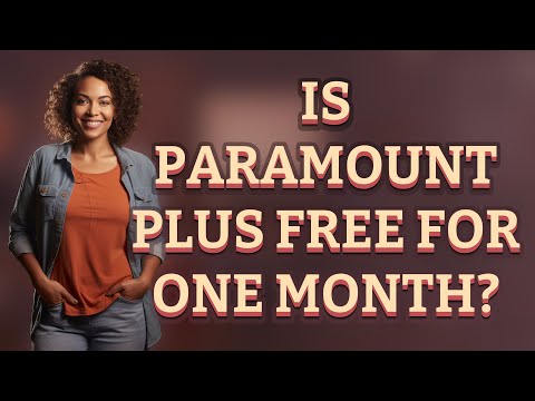 Is Paramount Plus free for one month?