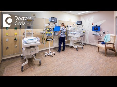 Difference between PICU & NICU - Dr. Chandra Kumar N of Cloudnine Hospitals