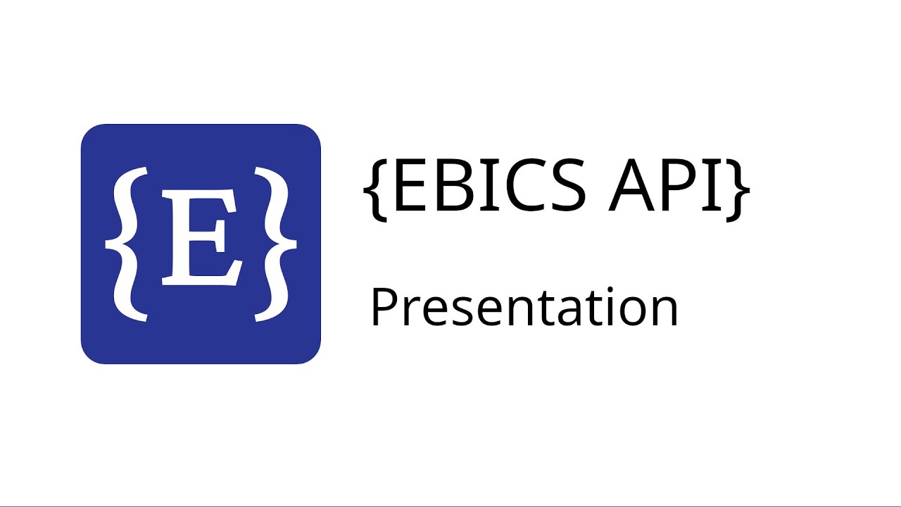 EBICS API - Integration Tutorial