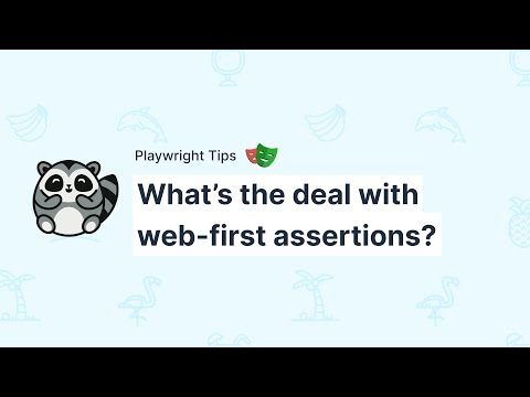 What's the deal with Playwright's web-first assertions?