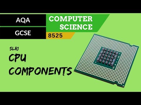 1. AQA GCSE (8525) SLR1 - 3.4 CPU components