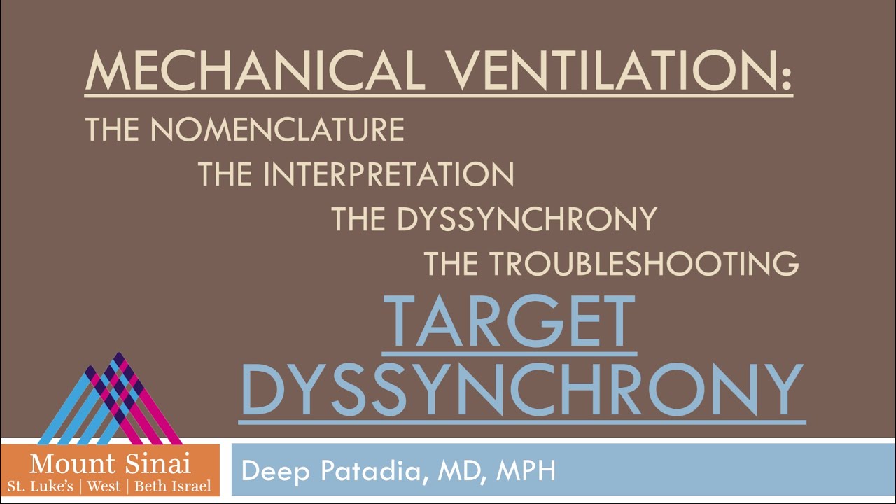 Mechanical Ventilation: Target Dyssynchrony - BAVLS