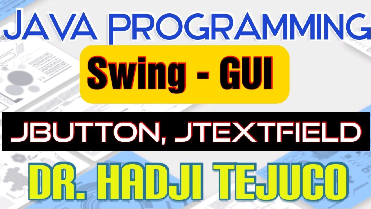 Java Tutorial Series - ( Swing 3 ) - JButton and JTextField