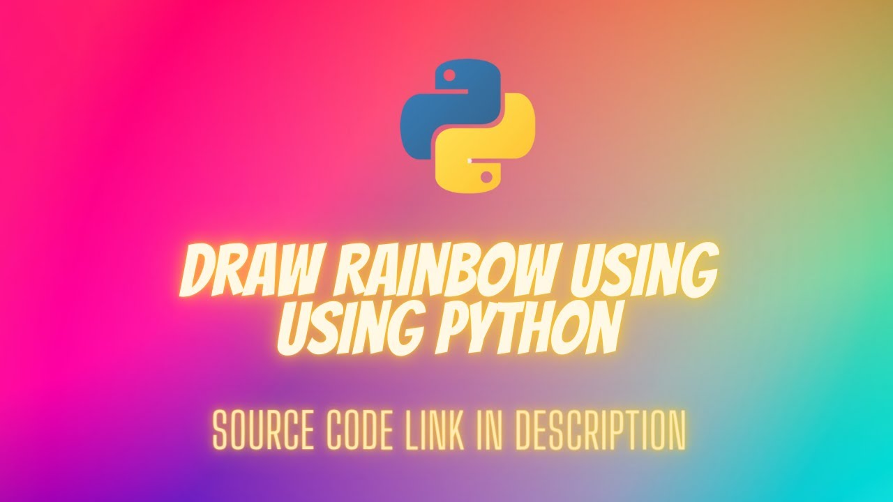 Draw Rainbow using Python
