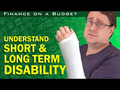 Short Term and Long Term Disability | Different Kinds of Disability Insurance