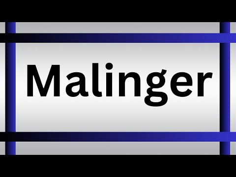 How To Pronounce Malinger | What Is The Meaning Of Malinger