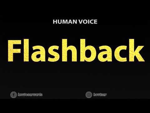 How To Pronounce Flashback
