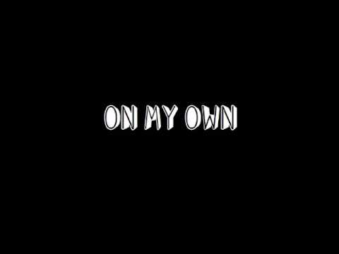 My Man B - On My Own