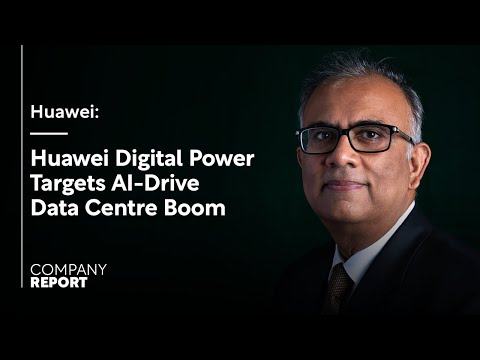 Huawei Digital Power Targets AI-Driven Data Centre Boom