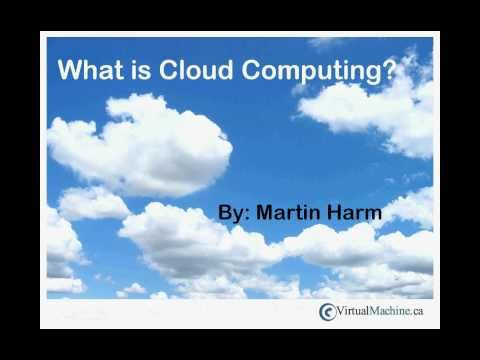 Cloud Computing explained by Martin Harm