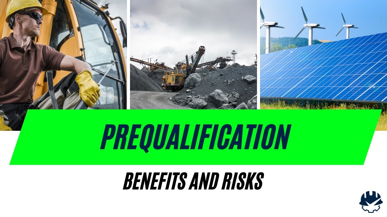 The Benefits and Risks of Contractor Prequalification