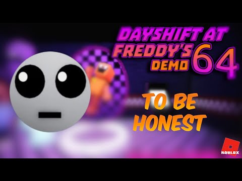 How to Get The To Be Honest Badge in Dayshift At Freddys 64