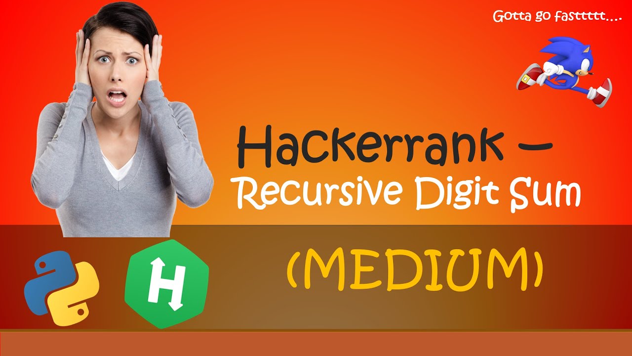 Hackerrank - Recursive Digit Sum walkthrough #Python #Hackerrank