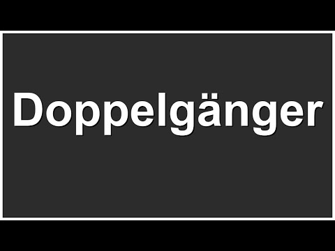 How to pronounce Doppelgänger