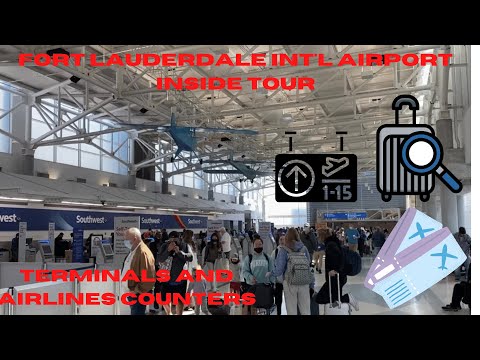 FORT LAUDERDALE INT'L AIRPORT (FLL) FULL WALKING TOUR, TERMINALS AND AIRLINES CHECK-IN COUNTERS