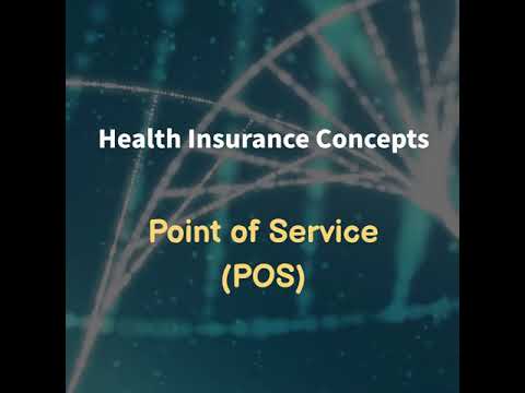 Point of Service (POS) | Health Insurance Concepts