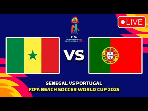 🔴 SENEGAL VS PORTUGAL FIFA BEACH SOCCER WORLD CUP 2025 THIRD PLACE MATCH