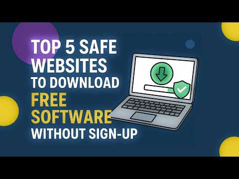 Top 5 Safe Websites to Download Free Software Without Sign-up | Updated 2025