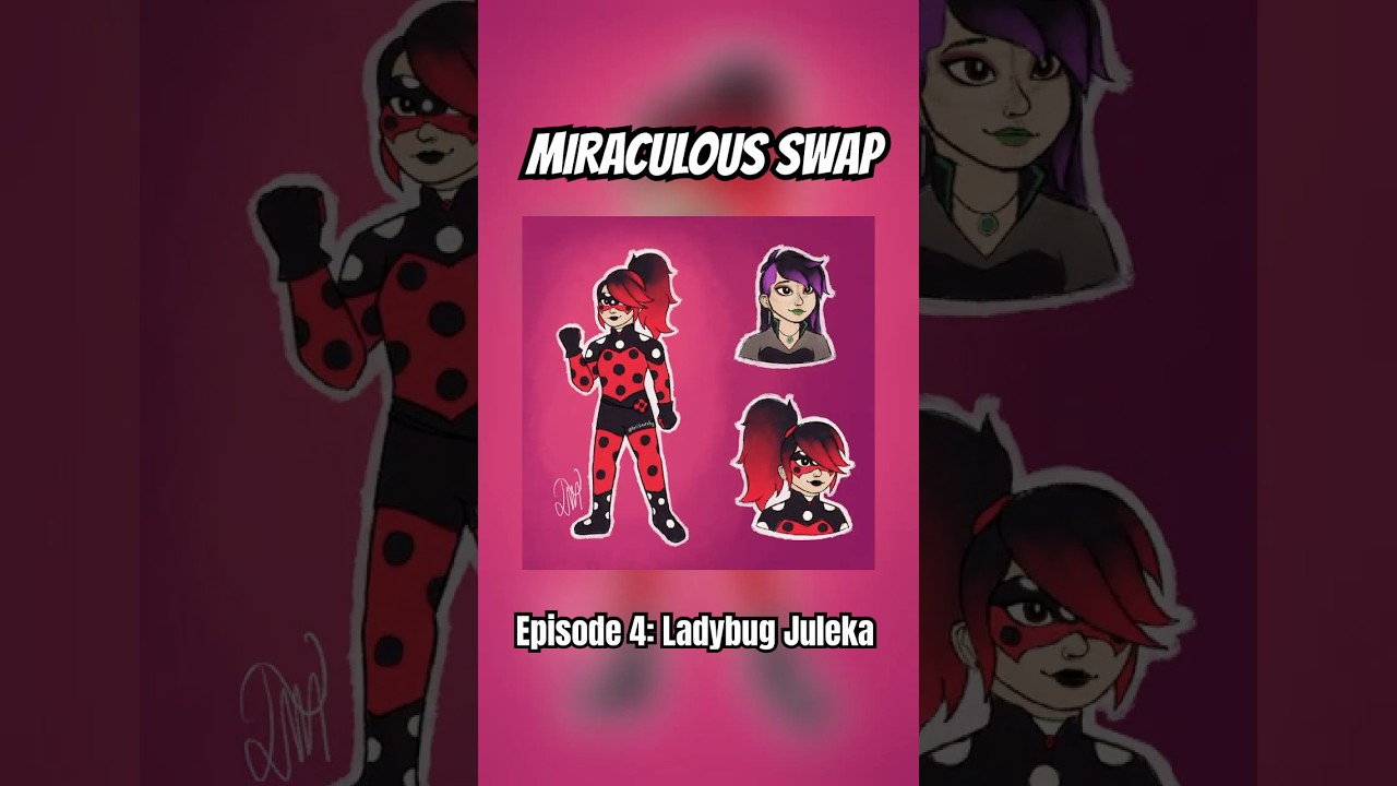 What If Juleka Had The LADYBUG Miraculous? #miraculous #miraculousladybug #miraculousfanart