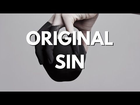 What is Original Sin?