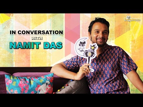 In Conversation WIth Namit Das