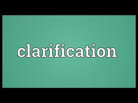 Clarification Meaning