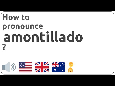 How to pronounce amontillado in english?
