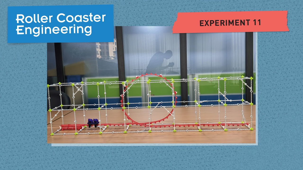Roller Coaster Engineering: Experiment 11