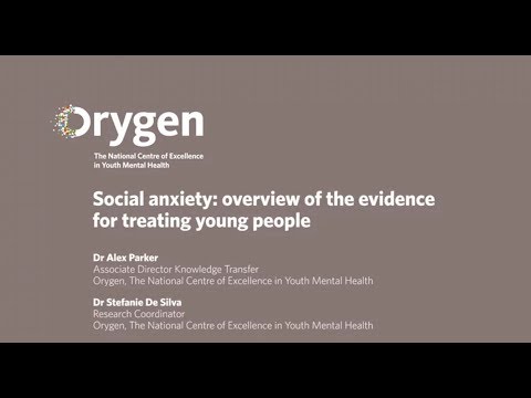 Social Anxiety: Overview of the evidence for treating young people (March 2017)