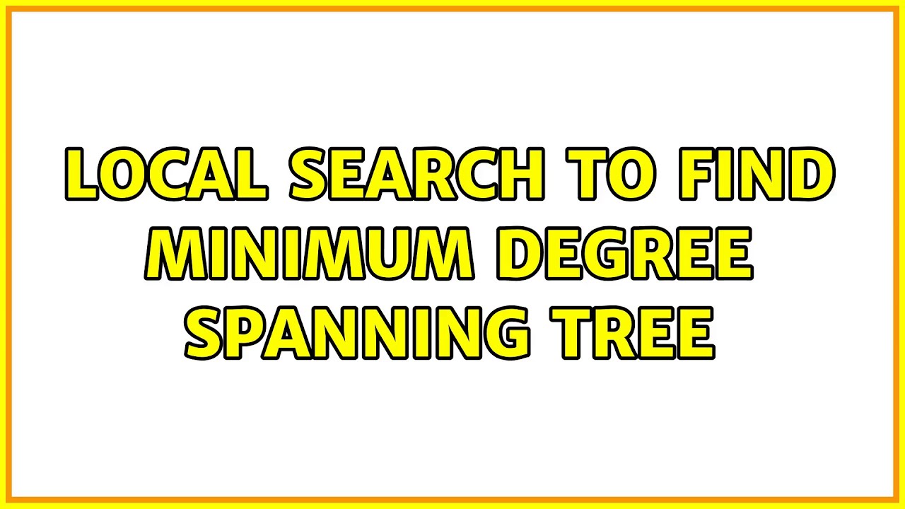 Local search to find minimum degree spanning tree