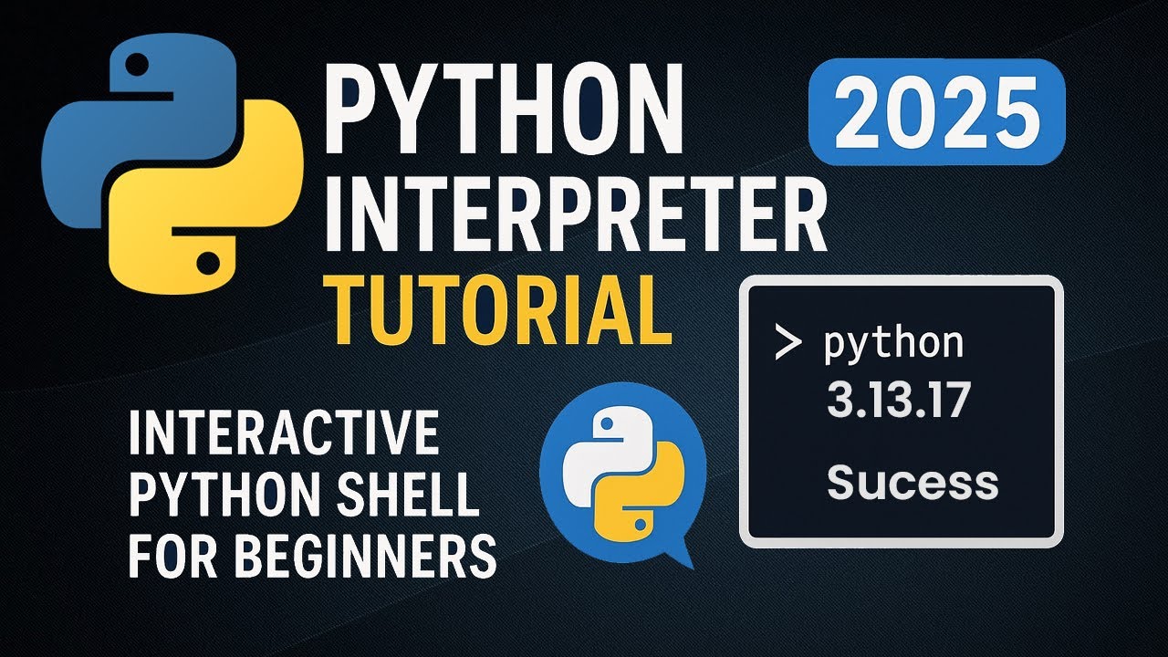 🐍 Python Interpreter Tutorial 2025 | Interactive Python Shell - Beginners | Talk to Python Directly!