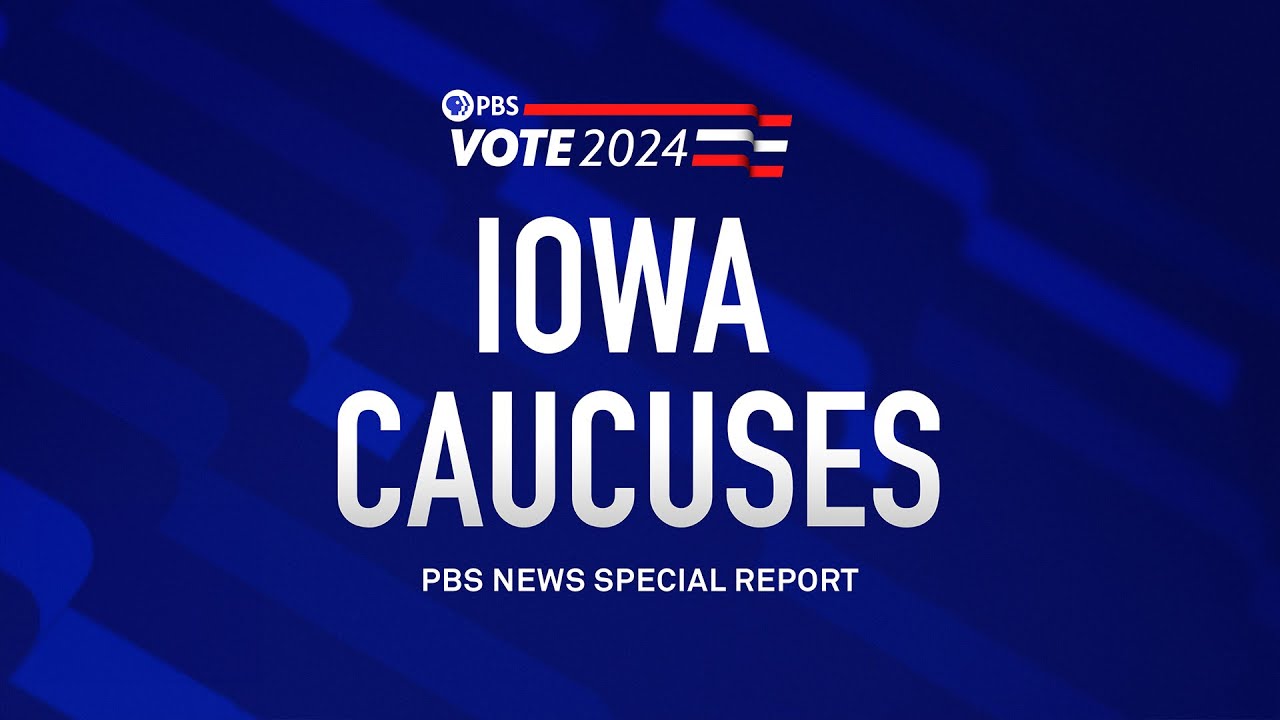 Iowa Caucuses - PBS News Special Report