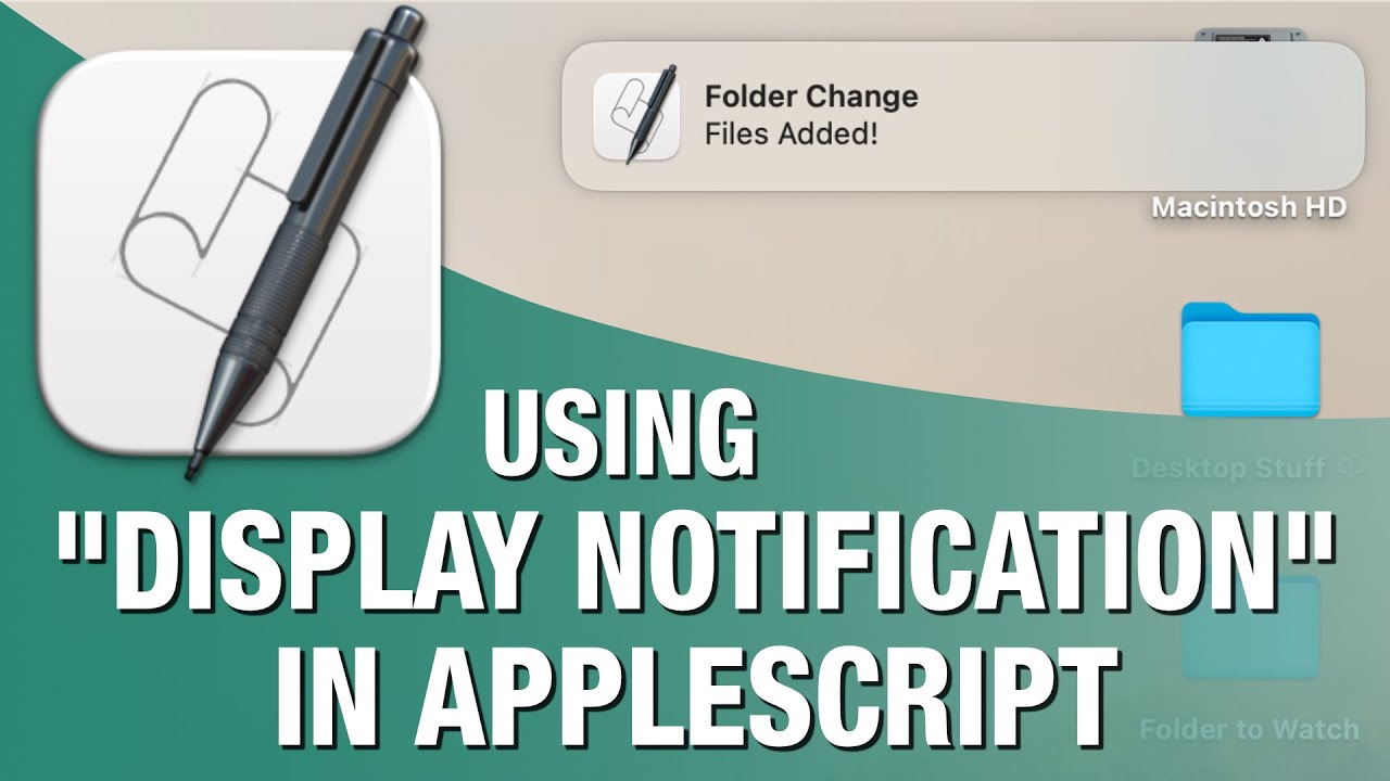 'Display Notification' AppleScript Command Explained!