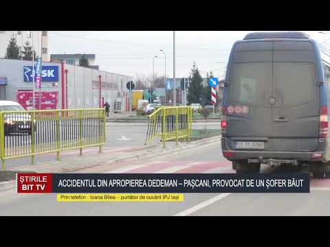 ȘTIRILE BIT TV - ACCIDENTUL DIN APROPIEREA DEDEMAN – PAȘCANI, PROVOCAT DE UN ȘOFER BĂUT