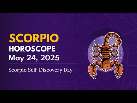 Daily SCORPIO Horoscope (May 24, 2025) โ๏ธ ๐ Scorpio Self-Discovery Day