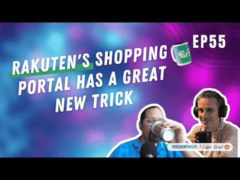 Rakuten's shopping portal has a great new trick - Coffee Break Ep55 - 5/5/25