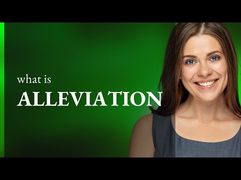 Alleviation — ALLEVIATION meaning