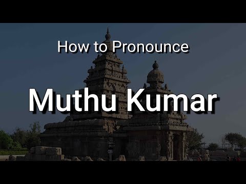 Muthu Kumar - Pronunciation and Meaning