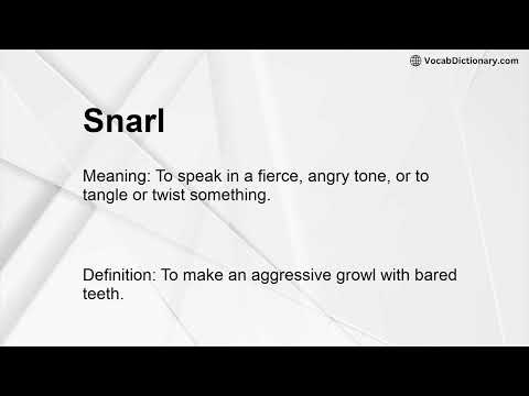 Snarl Meaning