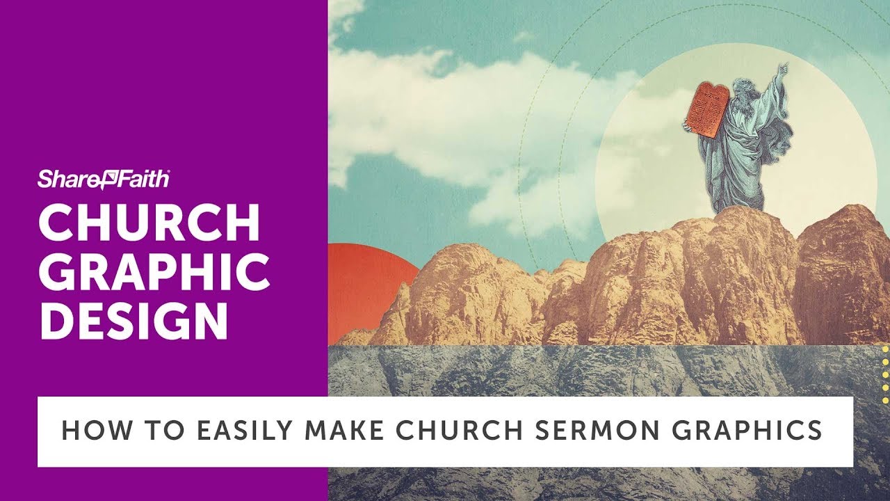 Sermon Graphics Ideas and Tips From Sharefaith Academy