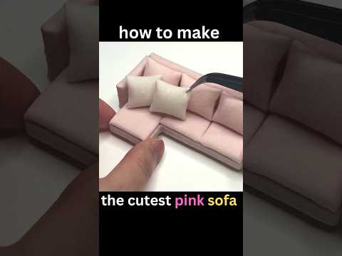 How to make the cutest sofa #3 #diy #miniature