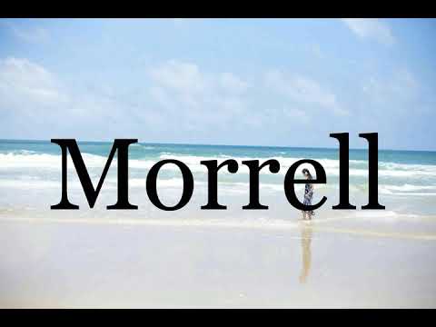 How To Pronounce Morrell🌈🌈🌈🌈🌈🌈Pronunciation Of Morrell