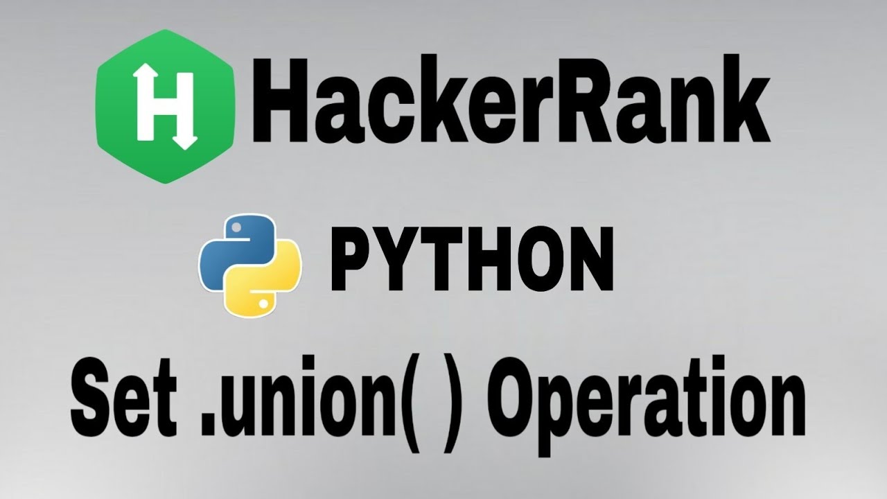 Set .union() Operation | Hackerrank Python Solution | English Explanation