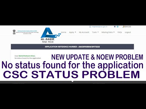 No status found for the application / CSC NEW UPDATE AND NEW PROBLEMS